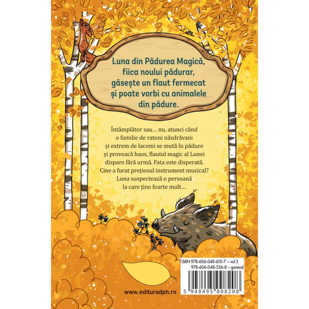 Luna si padurea magica, Volumul 2, Ratonii in cautarea unei case, Usch ...