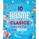 10 Basme clasice care ne fac mai buni | Noriel